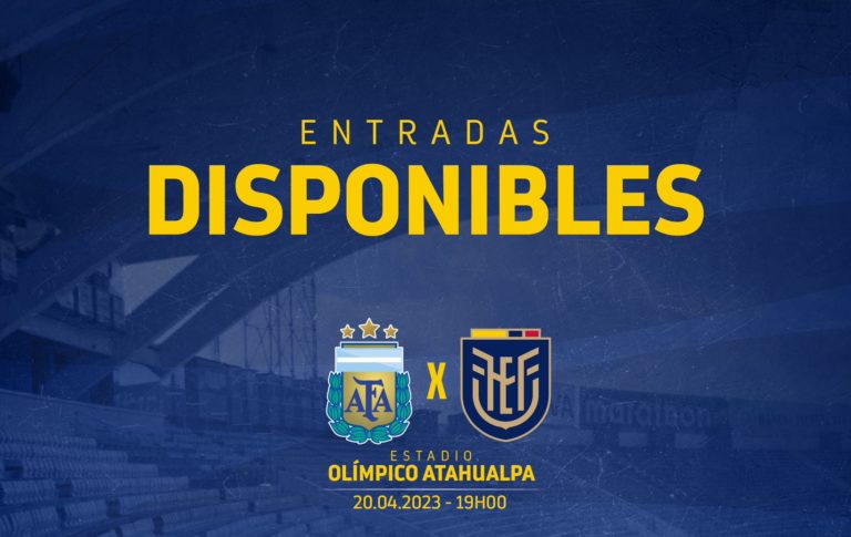 FEF informó cómo adquirir boletos para el Ecuador vs. Argentina Sub-17 ...